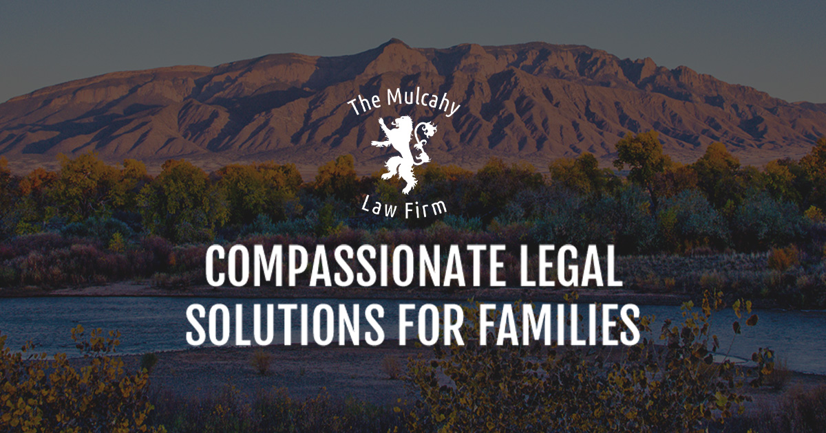 Albuquerque Family Law Attorney | The Mulcahy Law Firm